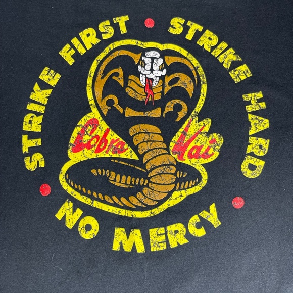 Cobra Kai | Shirts | Cobra Kai Strike First Strike Hard Tshirt | Poshmark